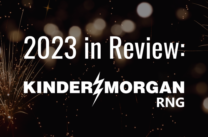 Kinder Morgan RNG’s 2023 Year in Review